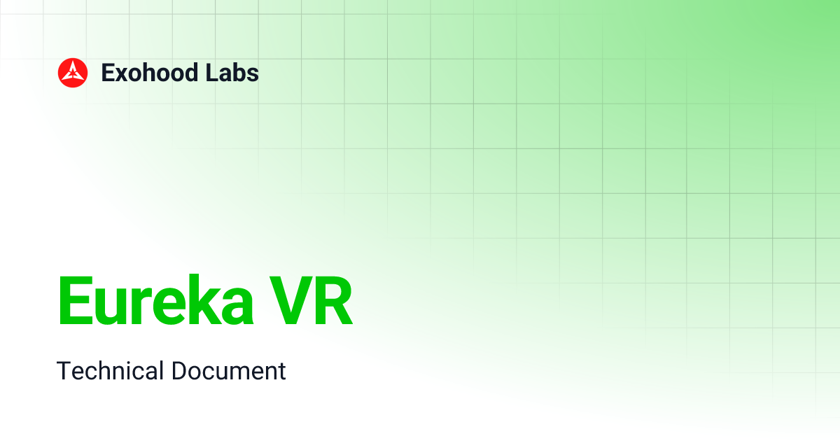 Eureka VR | Exohood Labs